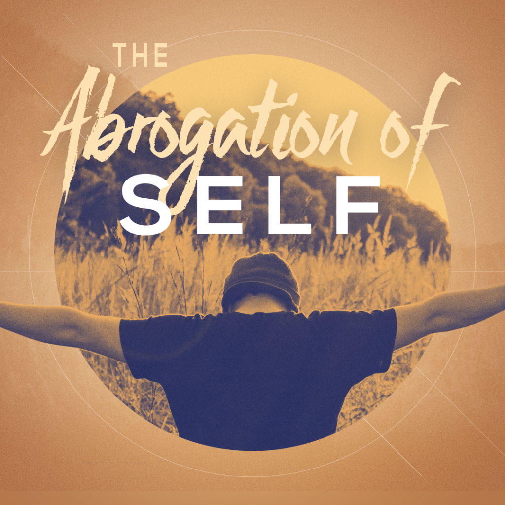 The Abrogation of Self – Covenant Presbyterian Church – Reno